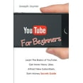Youtube For Beginners: Learn The Basics of Youtube, Get More Views ...