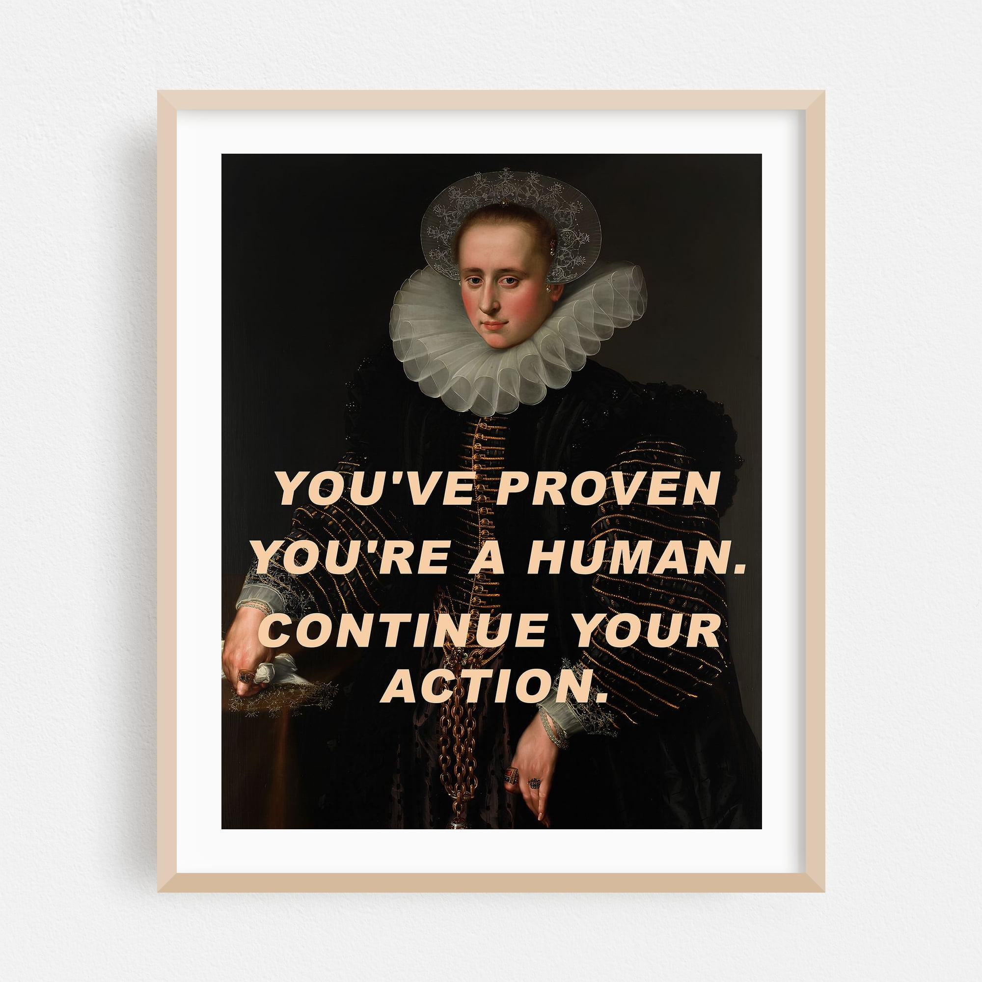 Youve proven youre a human. Continue your action. - Photography Quote ...