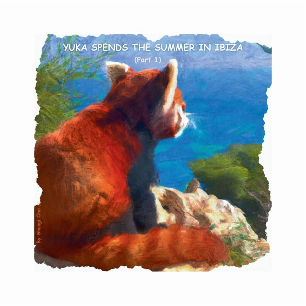 Yuka the Red Panda Yuka spends the summer in Ibiza (Part 1) Exploring ...