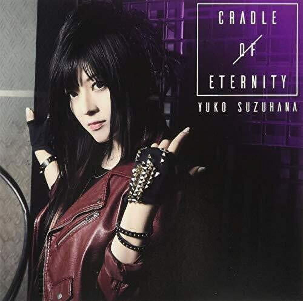 Yuko ( Wagakkiband's Singer ) Suzuhana - Cradle Of Eternity: Deluxe Version A - Music ...