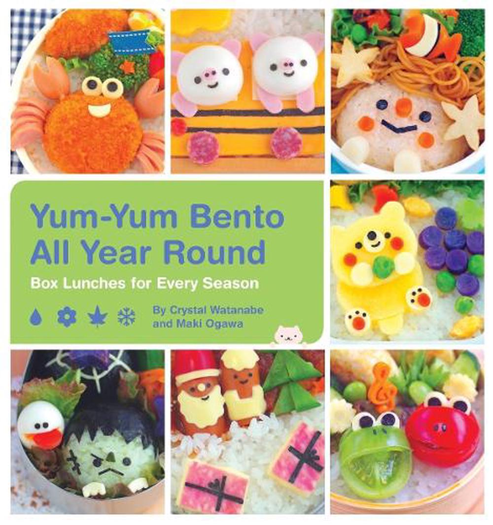 Yum-Yum Bento: Yum-Yum Bento All Year Round : Box Lunches for Every ...