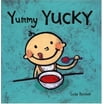 Yummy Yucky (Board Book) - Walmart.com