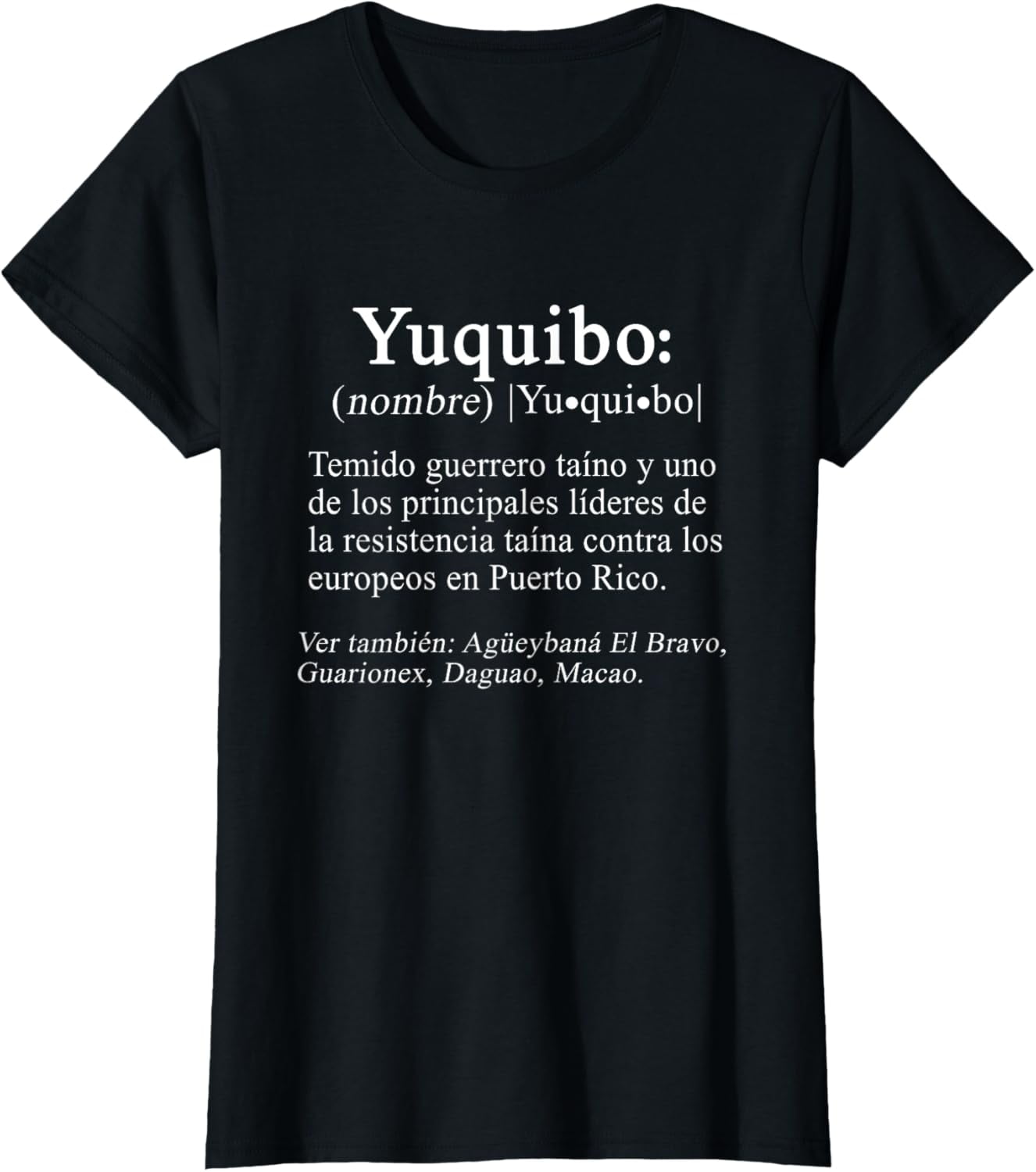 Yuquibo Indio taíno de Puerto Rico definición homenaje T-Shirt ...