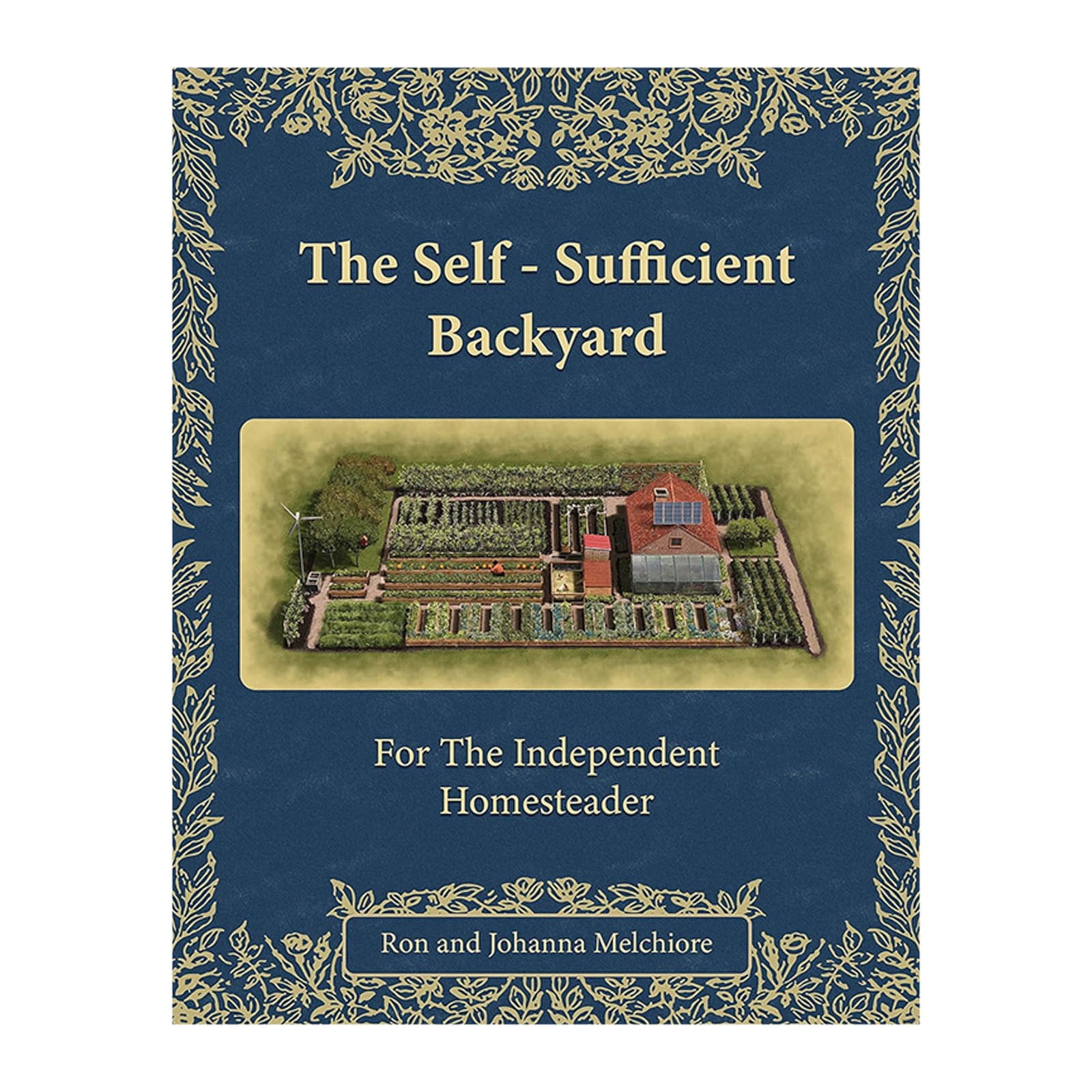 ZFWDUNSA Building A Self Sufficient and Sustainable Backyard for ...