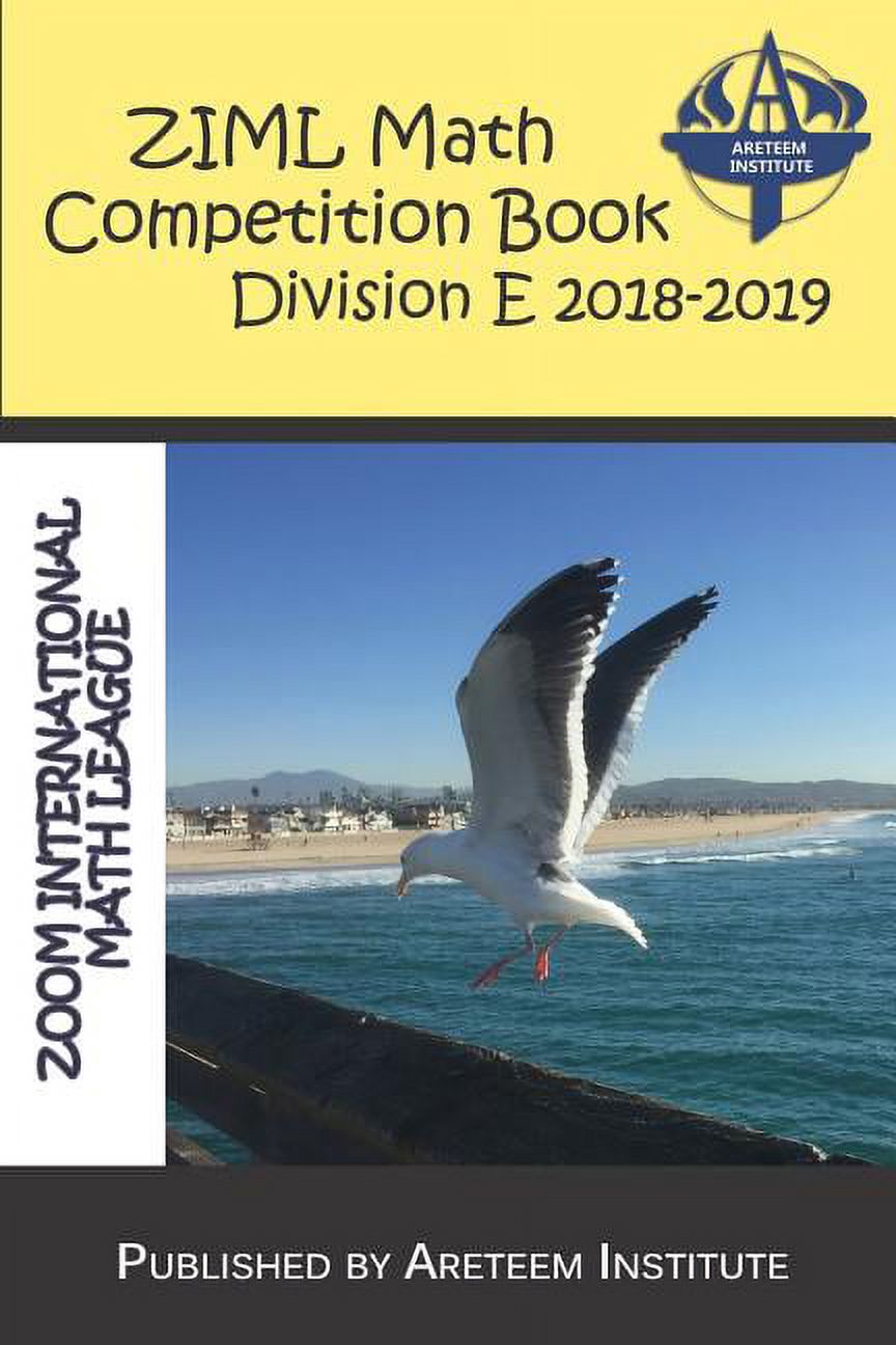 ZIML Math Competition Book Division E 2018-2019 (Paperback) by John ...