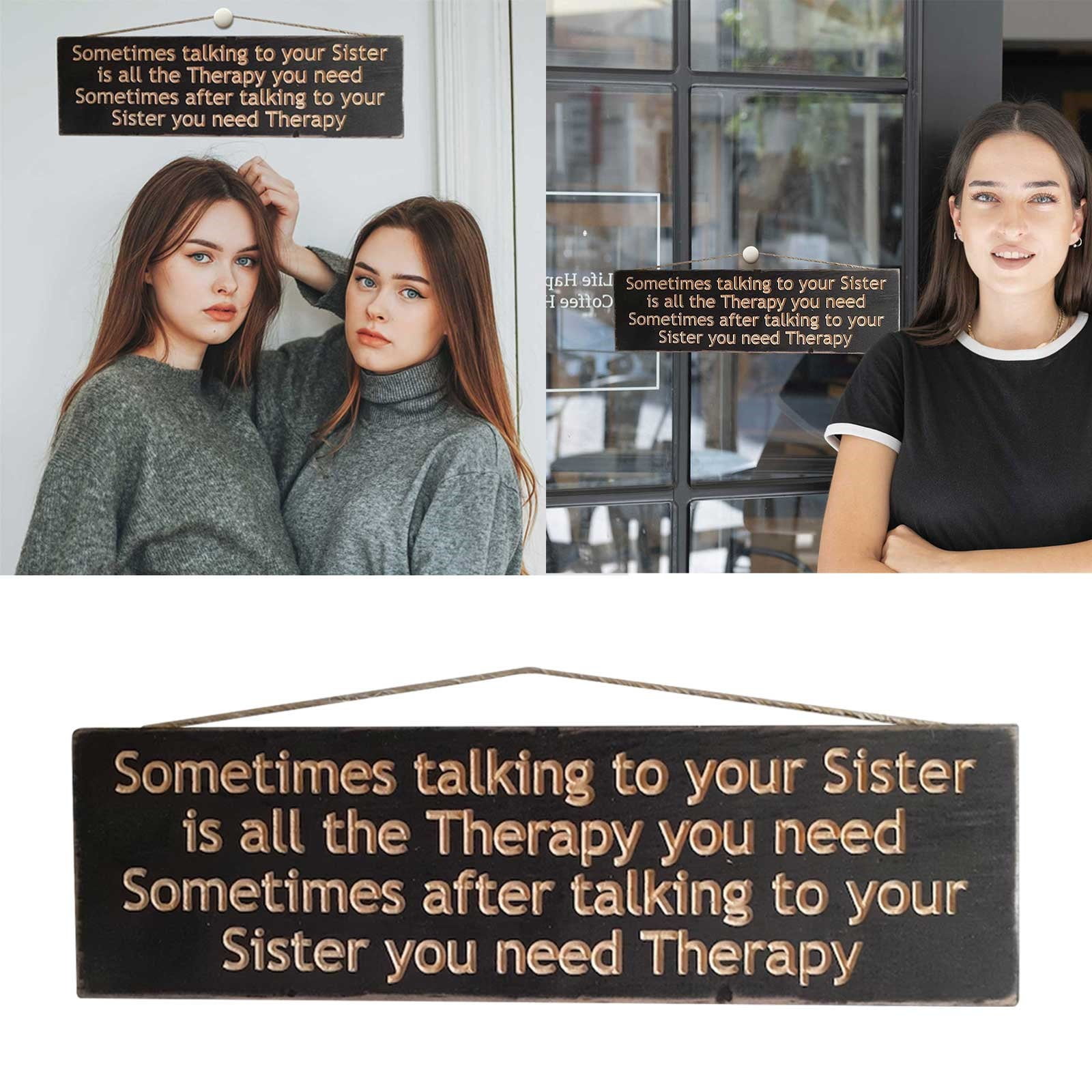 ZLLDECOR Sometimes Talking To Your Sister Is All The Therapyss You ...