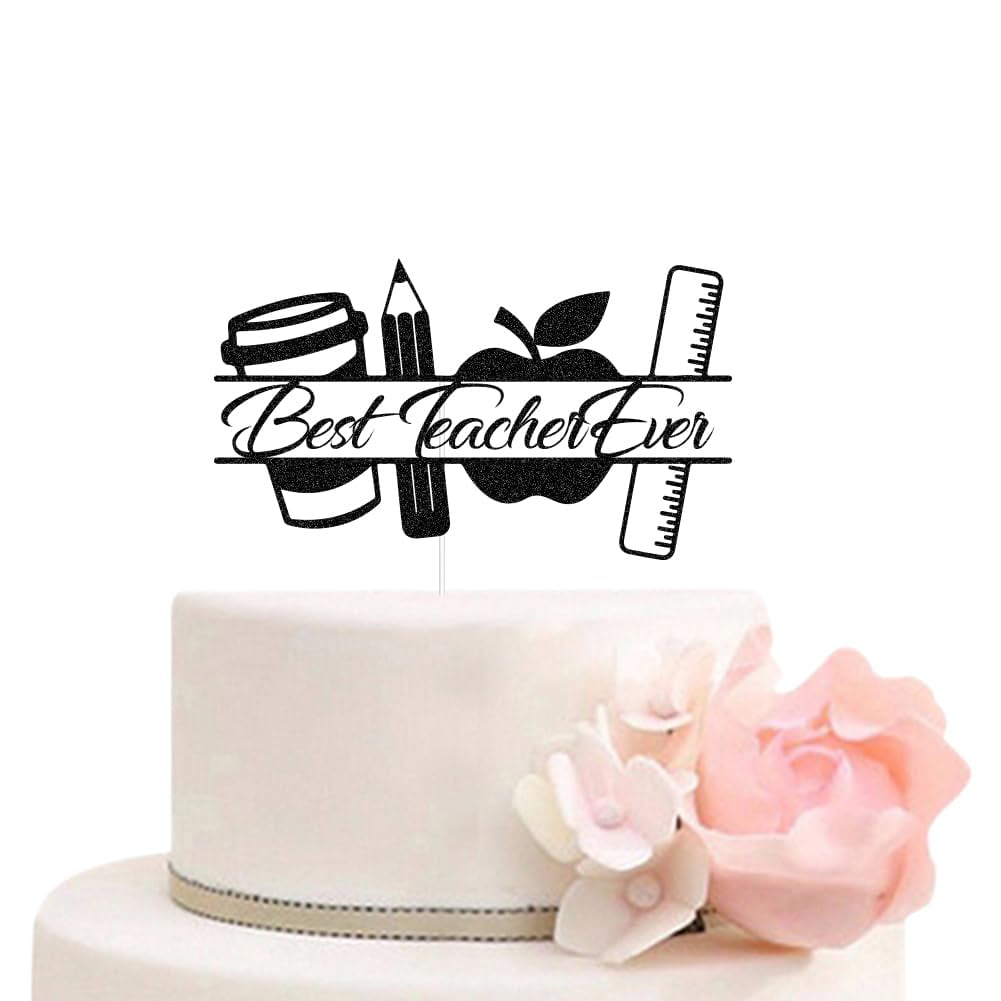 ZLPDS Best Teacher AJH3 Ever Cake Topper, Congrats Teacher/Future ...