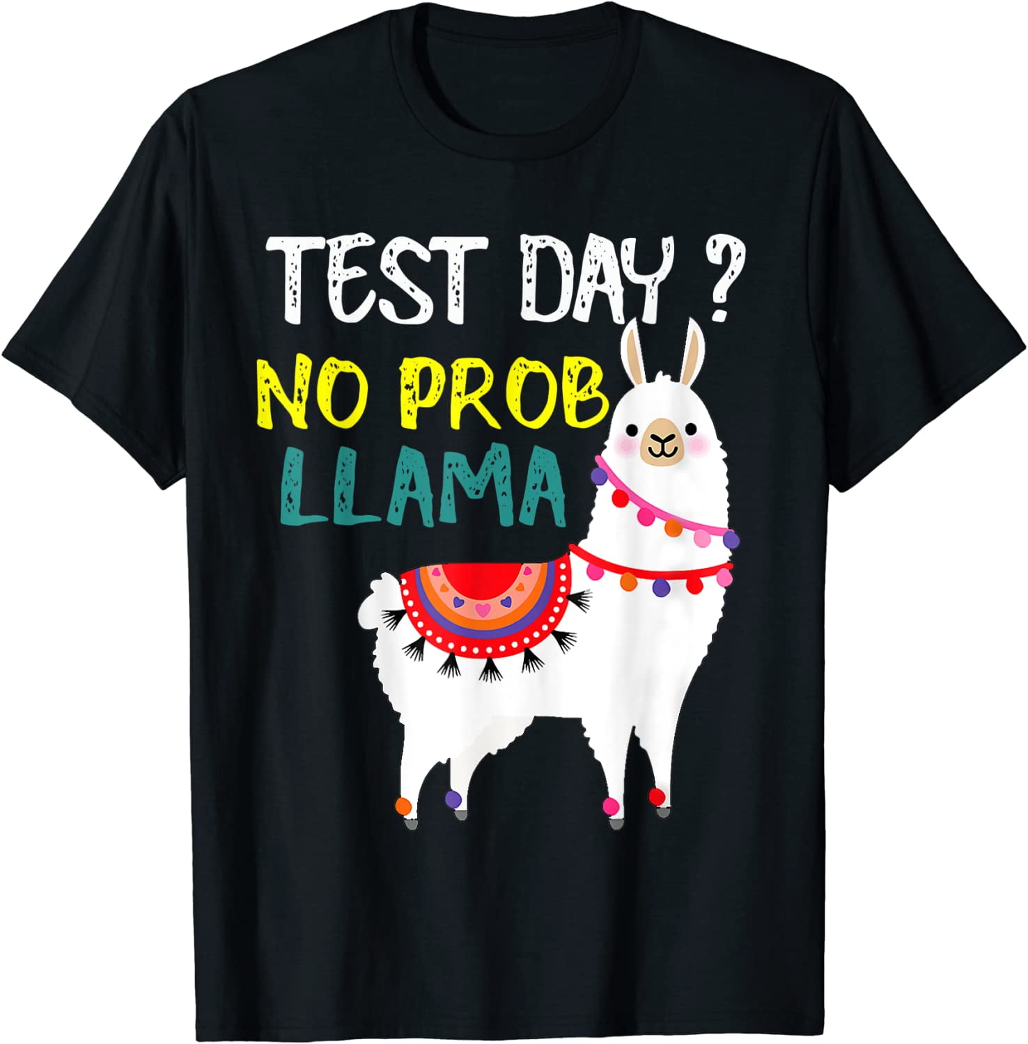 ZOCAVIA Test Day No Prob-llama Llama Teacher Testing Day For Teacher T ...