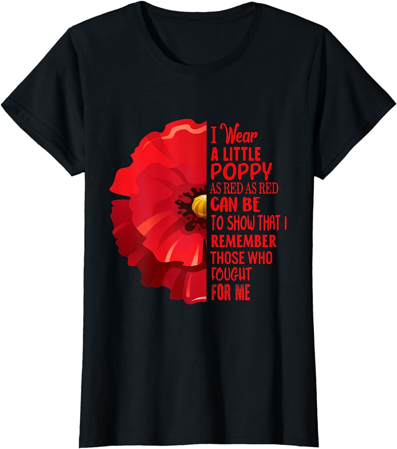 ZOCAVIA Veterans Day Lest We Forget Red Poppy Flower USA Memorial T ...