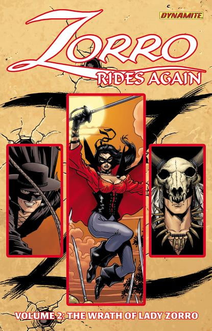 Zorro Rides Again Zorro Rides Again Volume 2 the Wrath of Lady Zorro ...