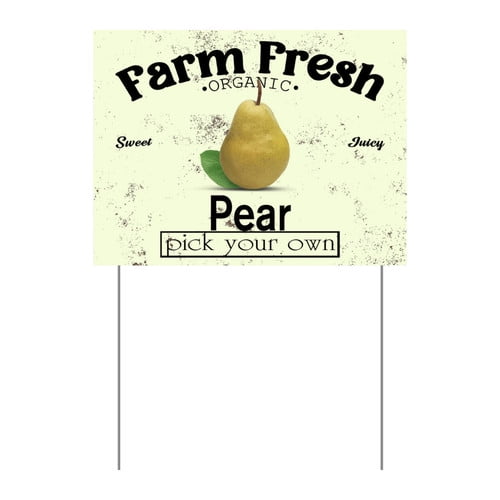 ZXCXRQFa Pear Yard Sign With Stake, Farm Fresh Organic Sweet Juicy Pear ...