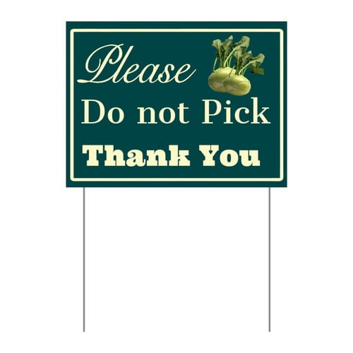 ZXCXRQFa Please Do Not Pick Kohlrabi Yard Sign With Stake,Private ...