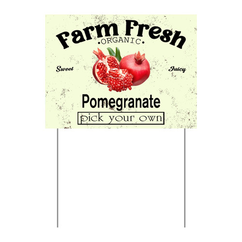 ZXCXRQFa Pomegranate Yard Sign With Stake, Farm Fresh Organic Sweet ...