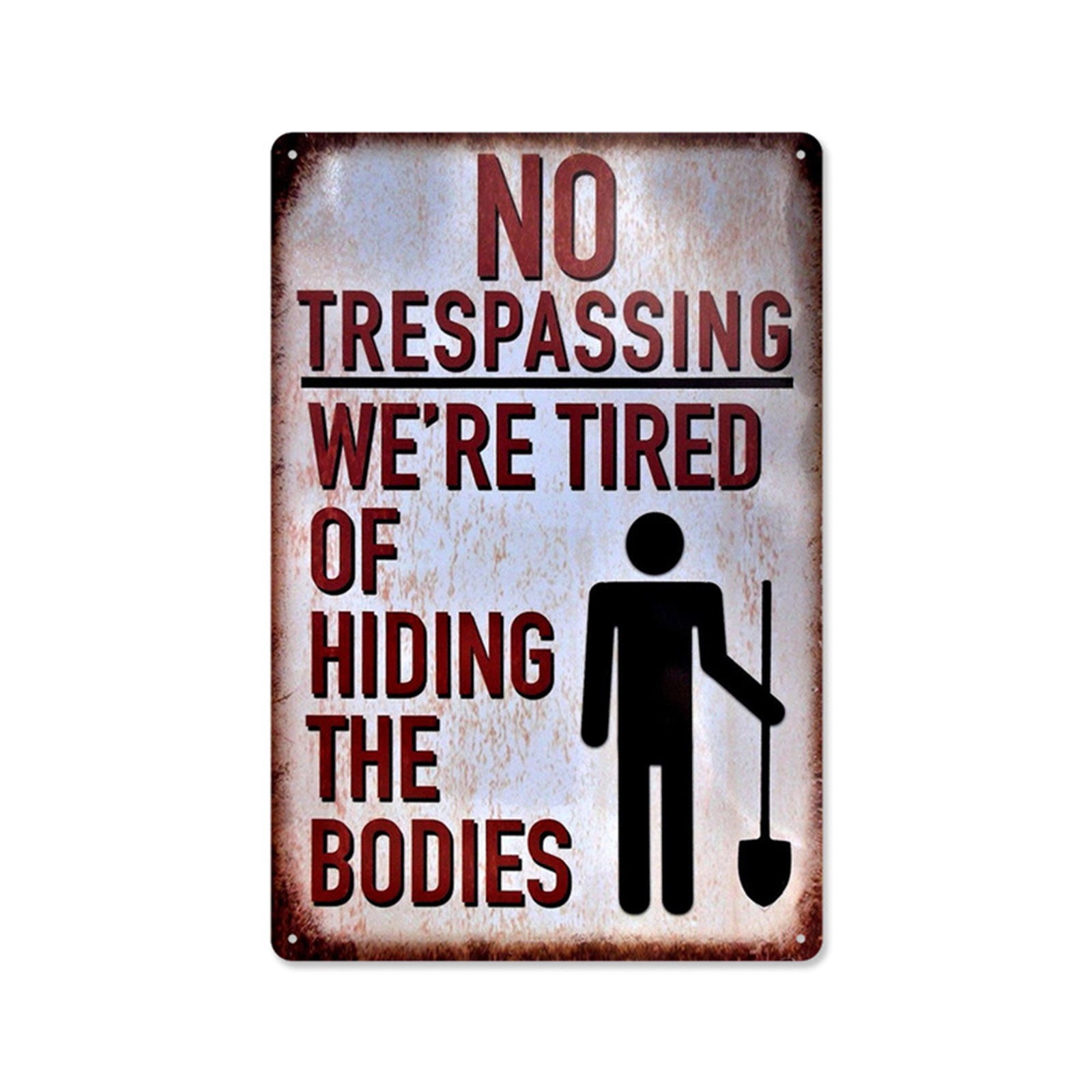 ZXNWN Clearance Funny No Trespassing Sign Metal Warning Tin Signs We ...