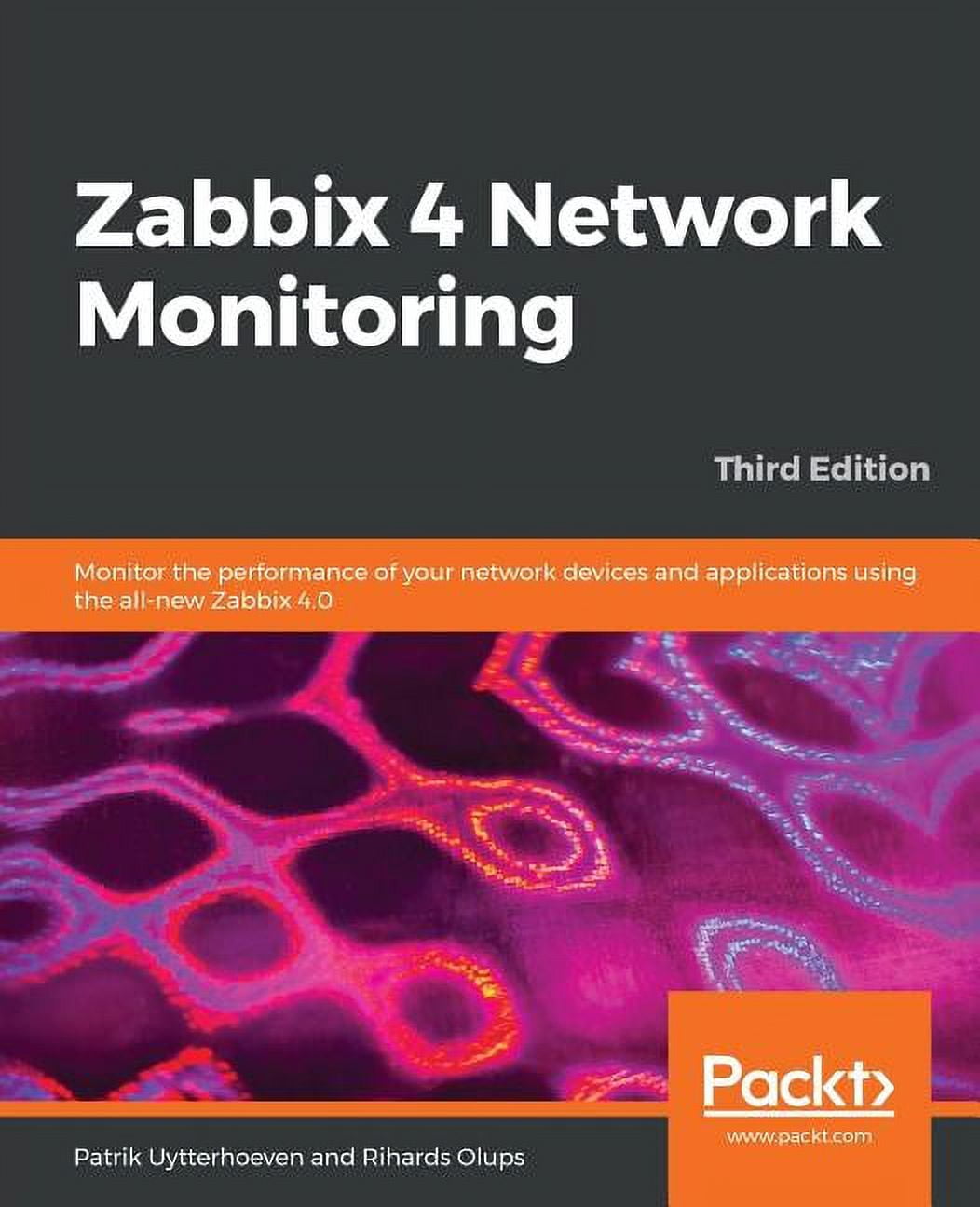 Zabbix 4 Network Monitoring - Third Edition: Monitor the performance of your network devices and ...