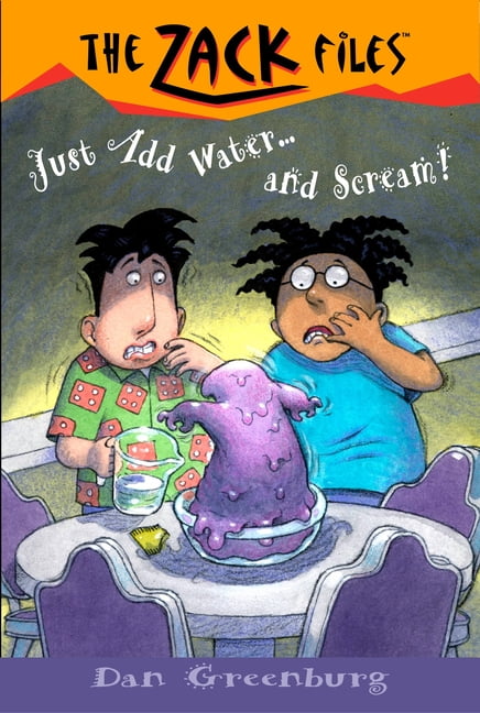 Zack Files Zack Files 29: Just Add Water And....Scream!, Book 29 ...