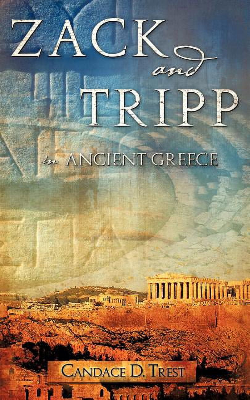 Zack and Tripp in Ancient Greece, (Paperback) - Walmart Business Supplies