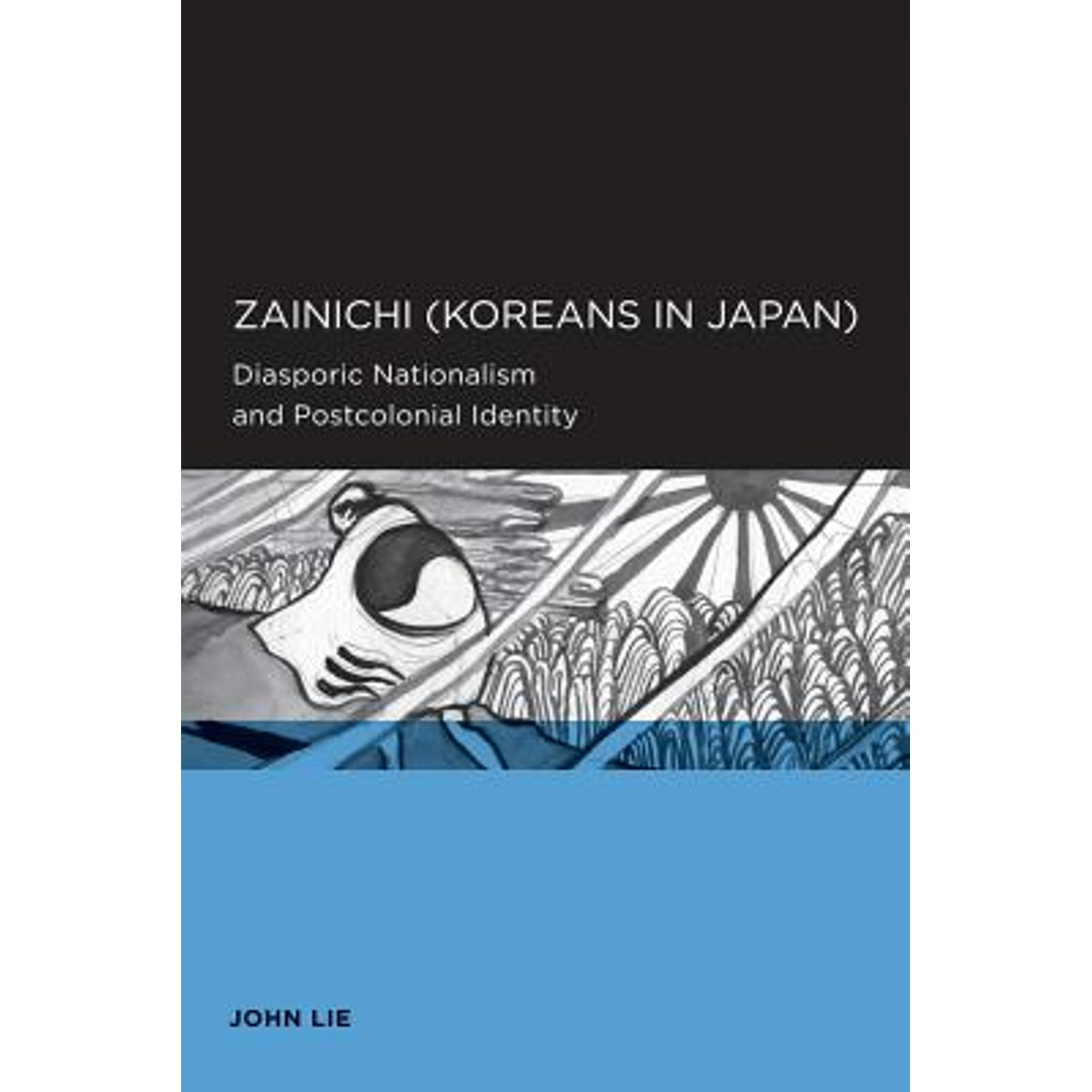 Pre-Owned Zainichi (Koreans in Japan): Diasporic Nationalism and ...