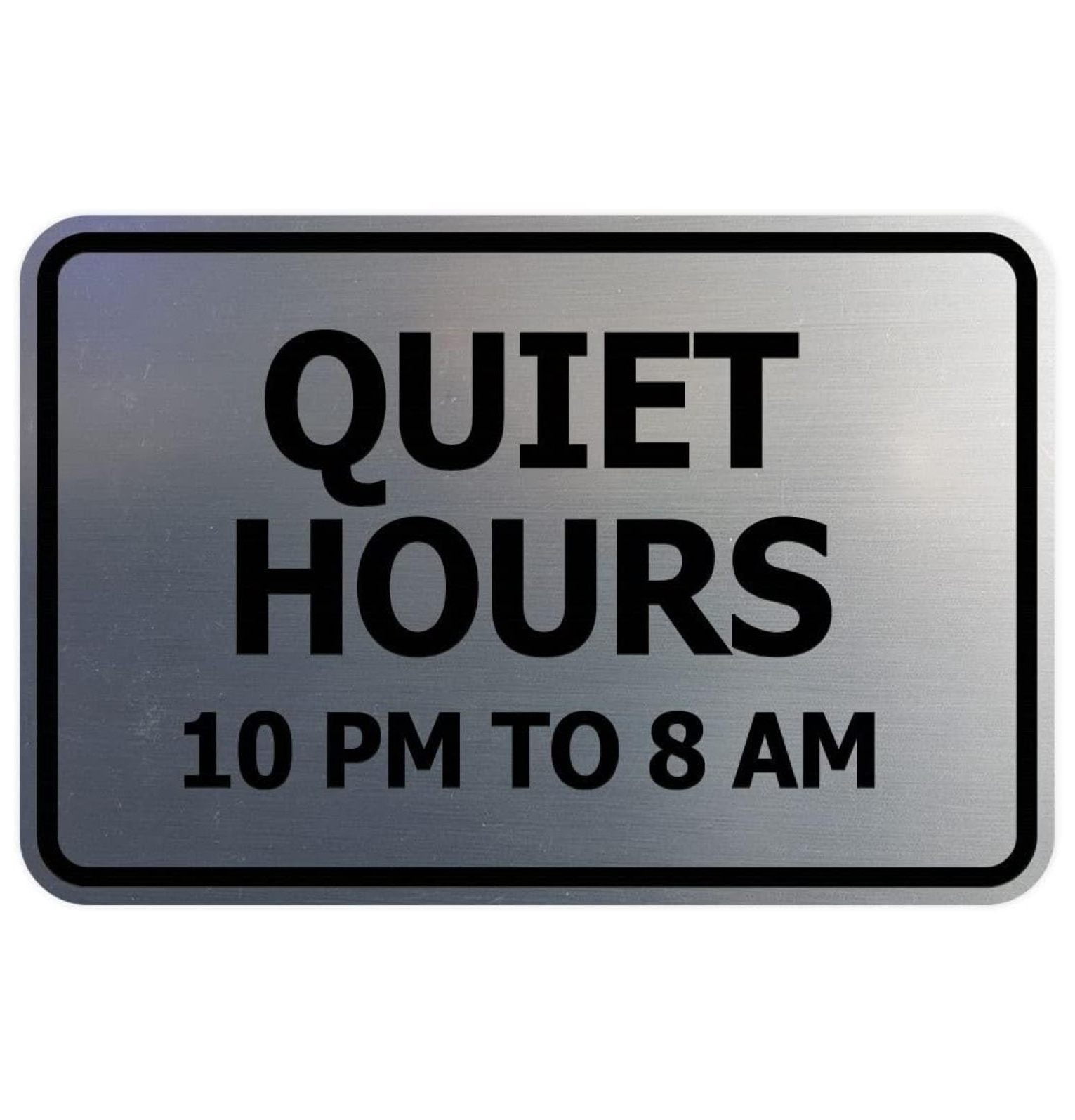 ZanQee Classic Framed, Quiet Hours 10 pm to 8 am Sign (Brushed Silver ...