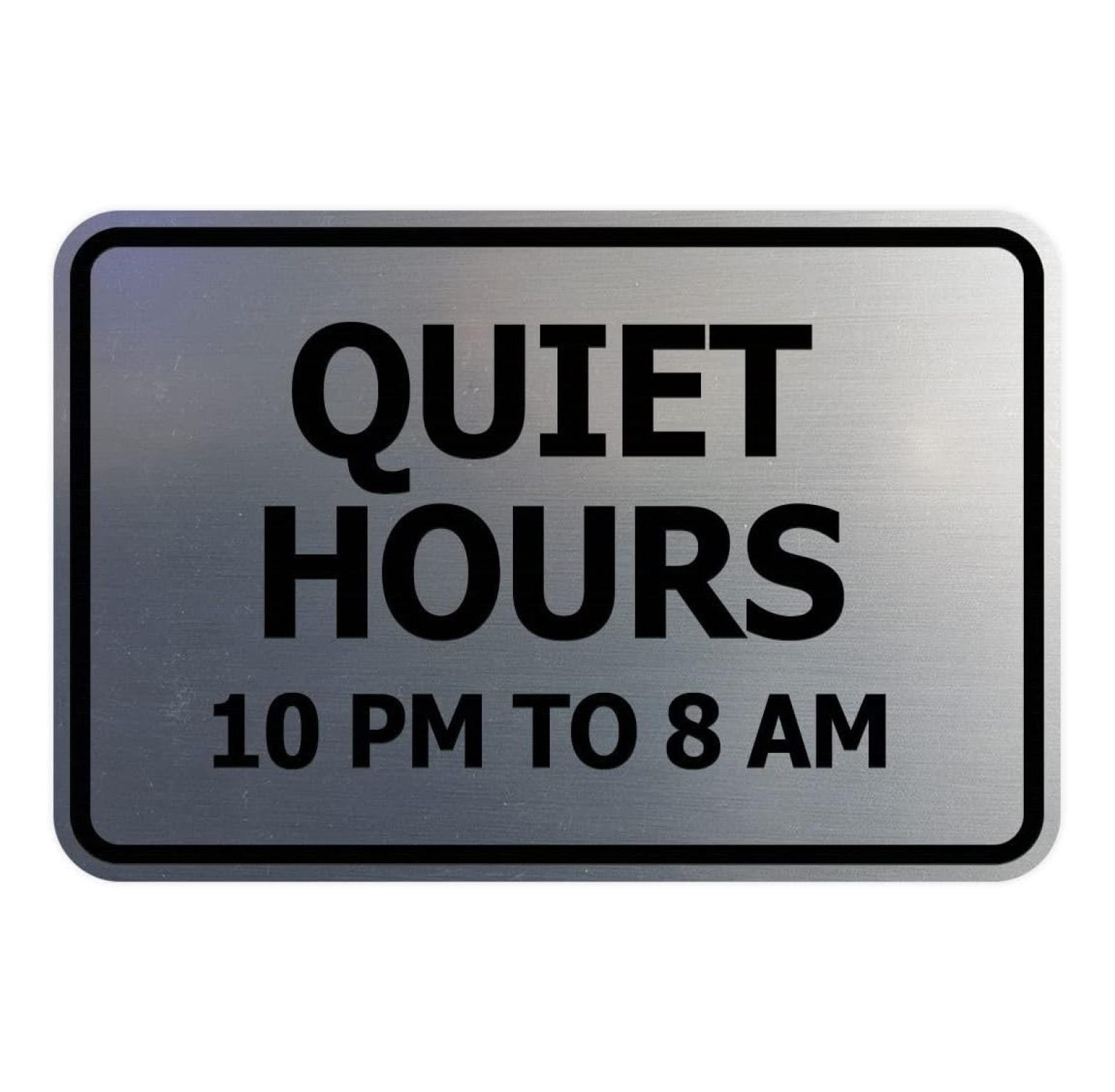 ZanQee Classic Framed, Quiet Hours 10 pm to 8 am Sign (Brushed Silver ...
