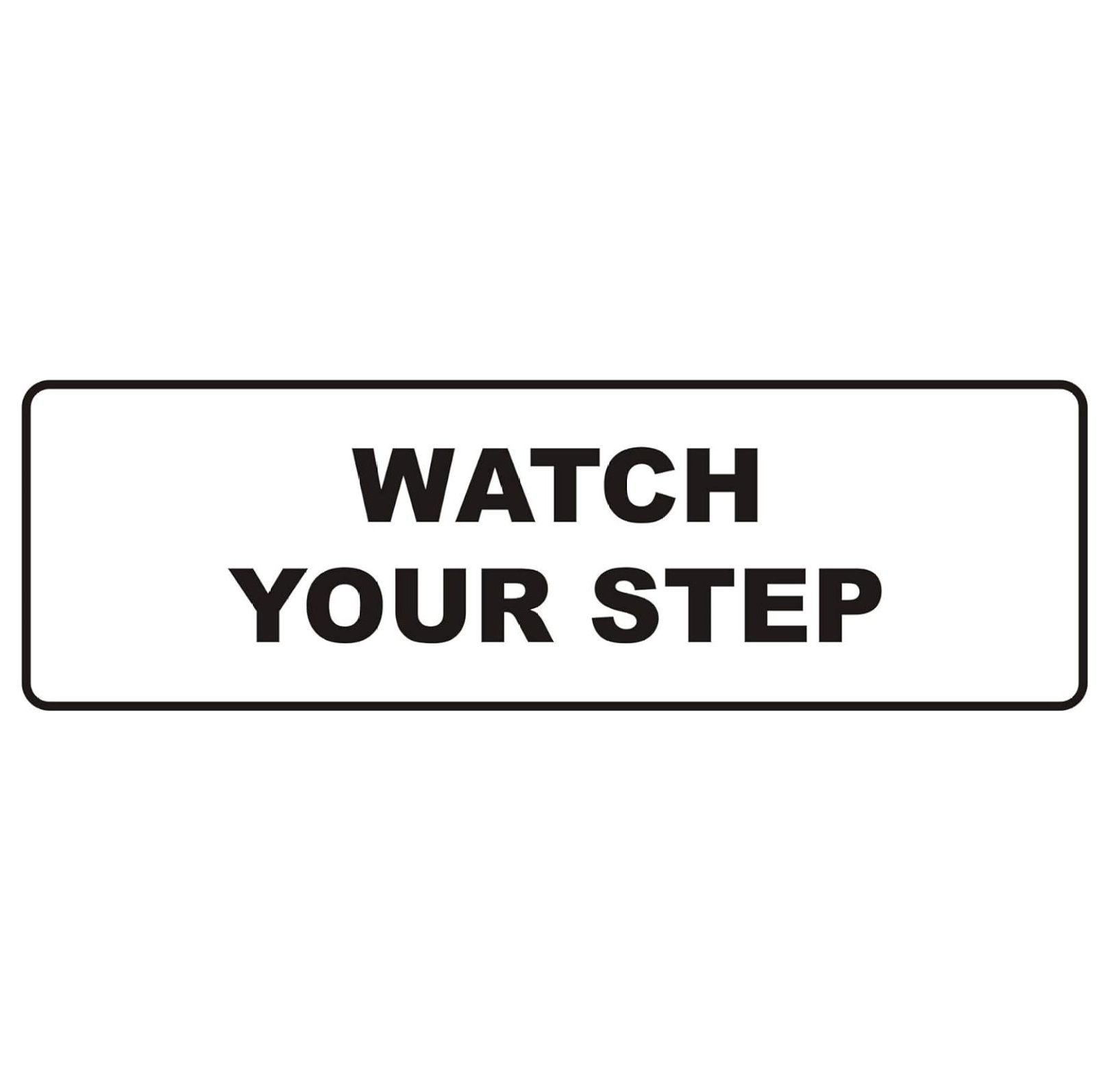 ZanQee Standard Watch Your Step Wall or Door Sign -Health and Safety ...