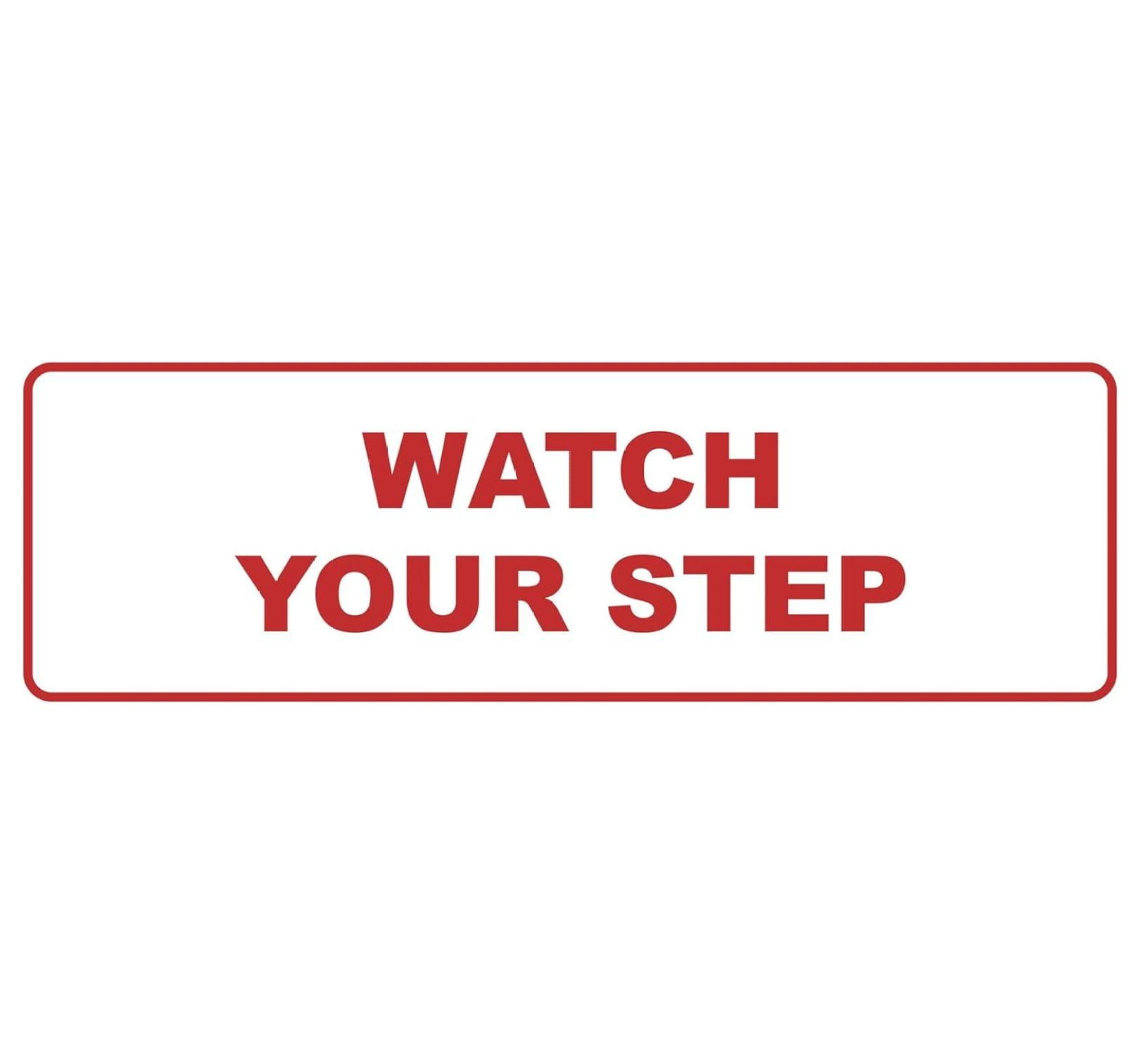 ZanQee Standard Watch Your Step Wall or Door Sign -Health and Safety ...