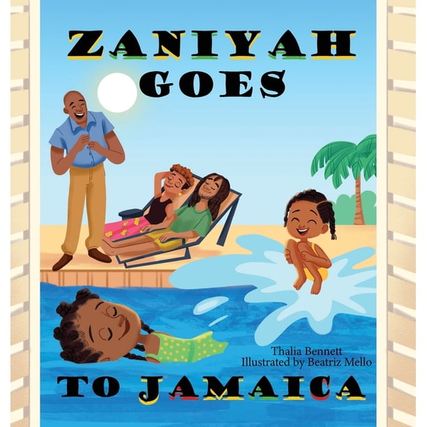 Zaniyah Goes to Jamaica (Hardcover) - Walmart Business Supplies