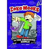 Zeke Meeks Zeke Meeks Vs the Gruesome Girls, (Paperback) - Walmart.com