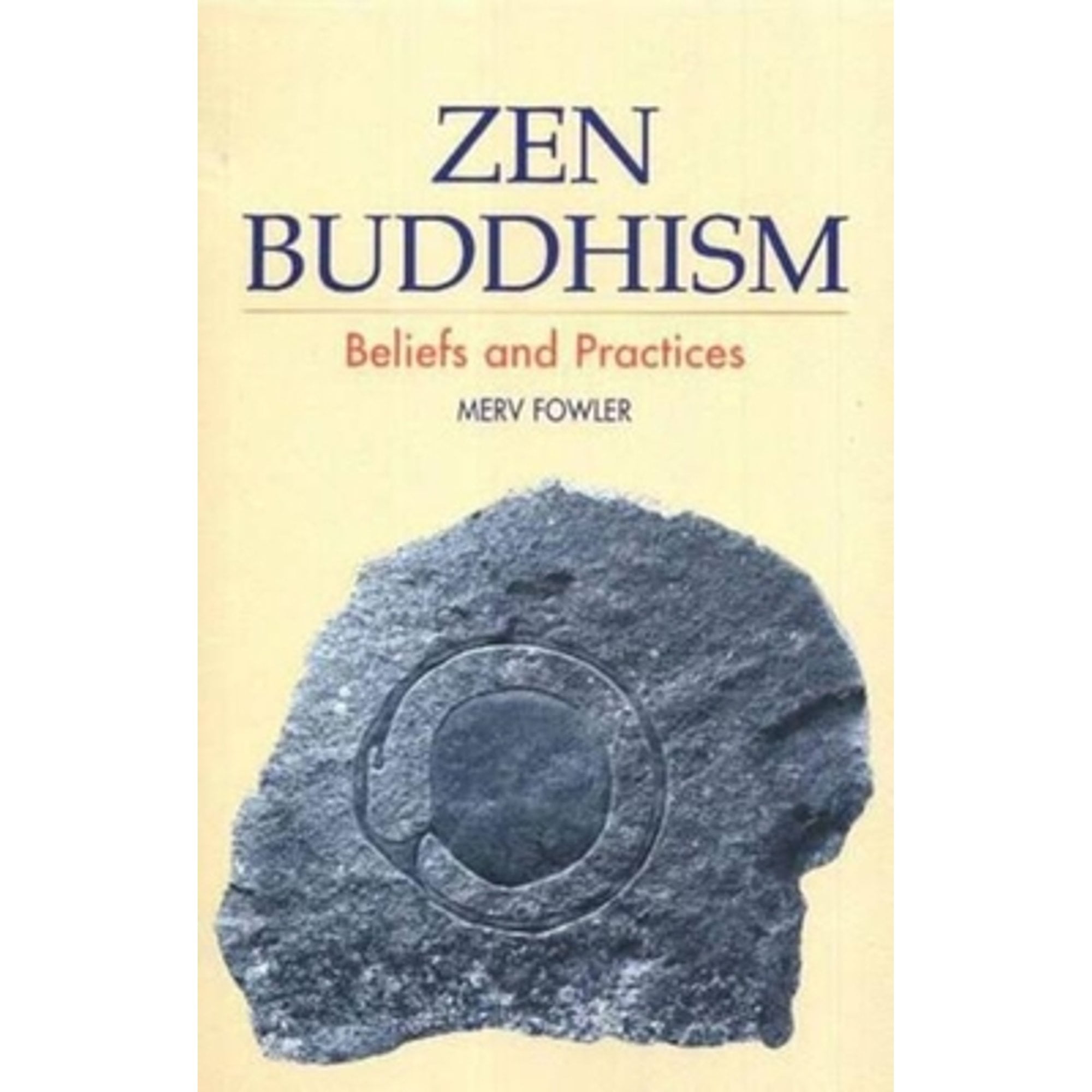 Pre-Owned Zen Buddhism: Beliefs and Practices (Paperback 9781902210421 ...