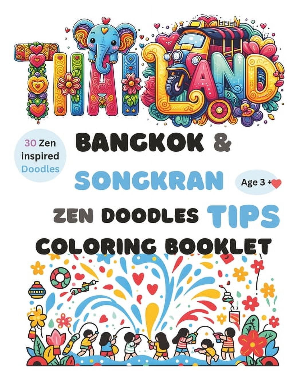 Zen Doodles Coloring Book: 30 Designs of Songkran Serenity and Thai ...