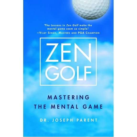 Zen Golf : Mastering the Mental Game (Hardcover) - Walmart.com
