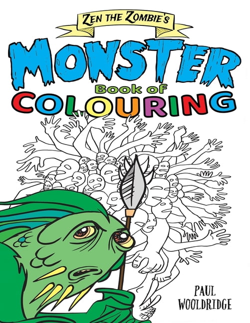 Zen the Zombie's Monster book of Colouring.: Monsters from ancient ...