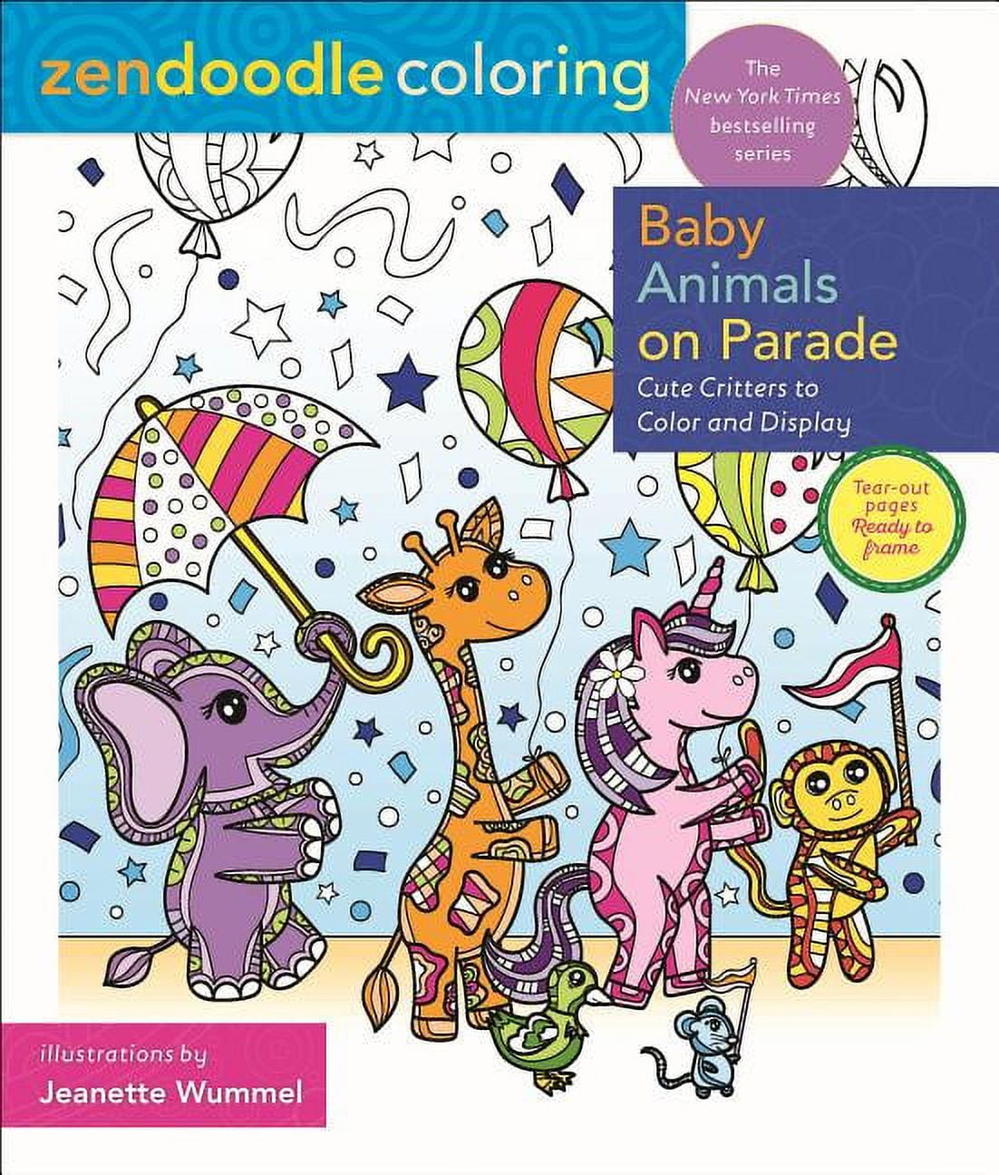 Zendoodle Coloring: Zendoodle Coloring: Baby Animals on Parade: Cute ...