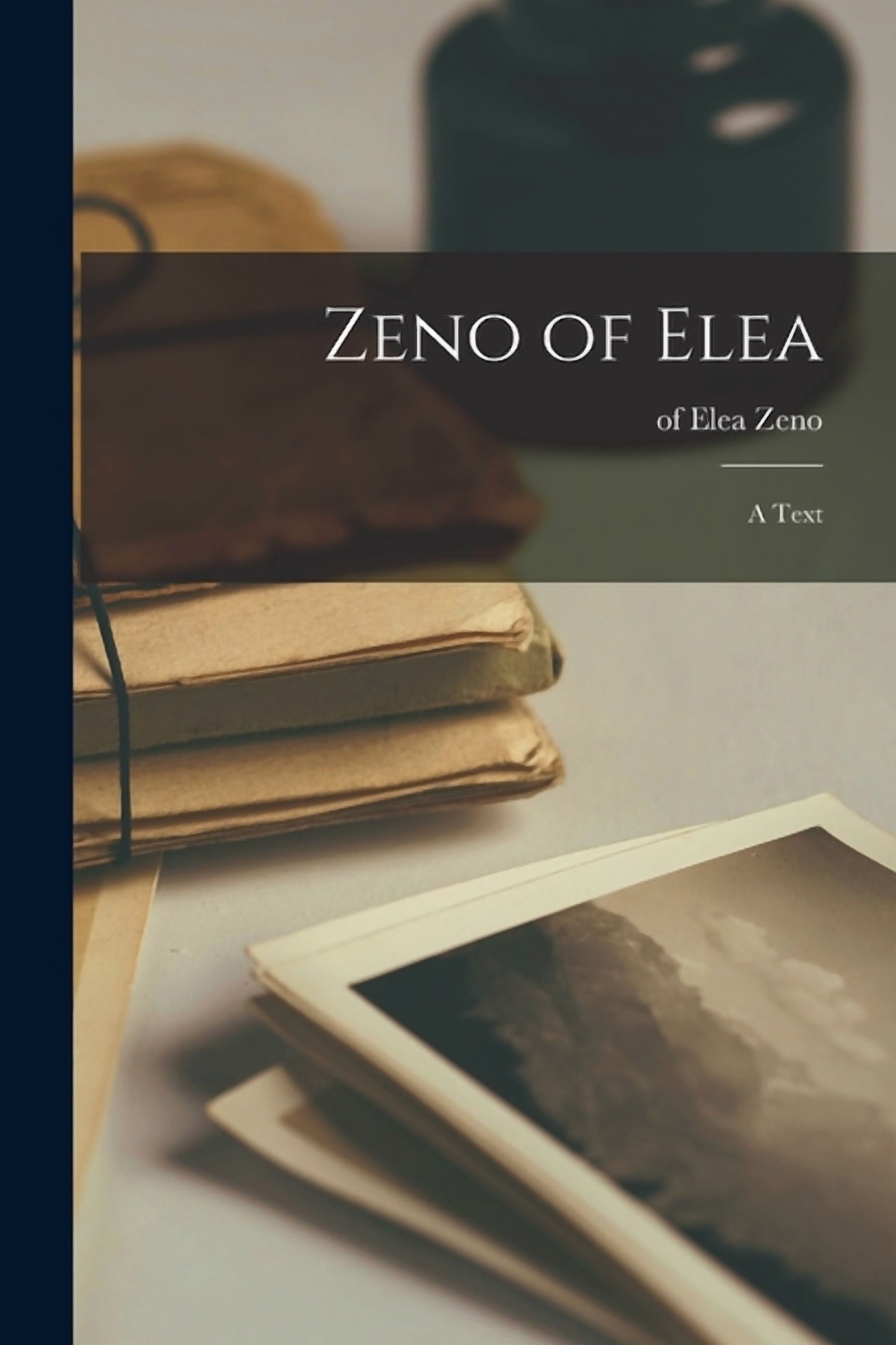 Zeno of Elea; a Text, (Paperback) - Walmart Business Supplies