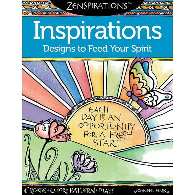 Zenspirations Coloring Book Inspirations Designs to Feed Your Spirit ...