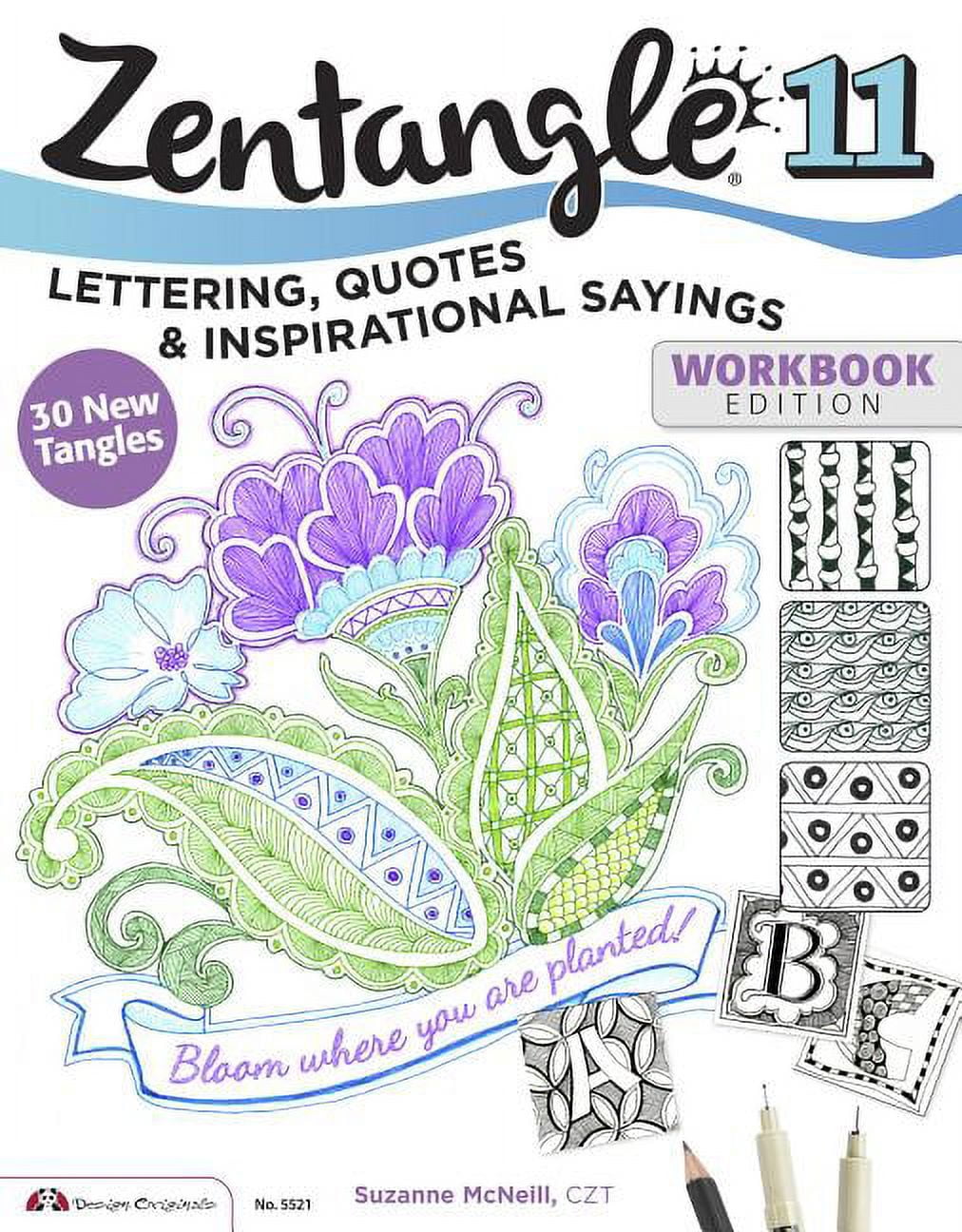 Zentangle 11: Lettering, Quotes, and Inspirational Sayings, (Paperback ...