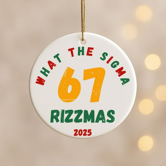 Zeny Decor 67 Ornament What The Sigma 67 2025 Kids Ornament Gen Z Teen Slang Chris.tmas Ornament ...