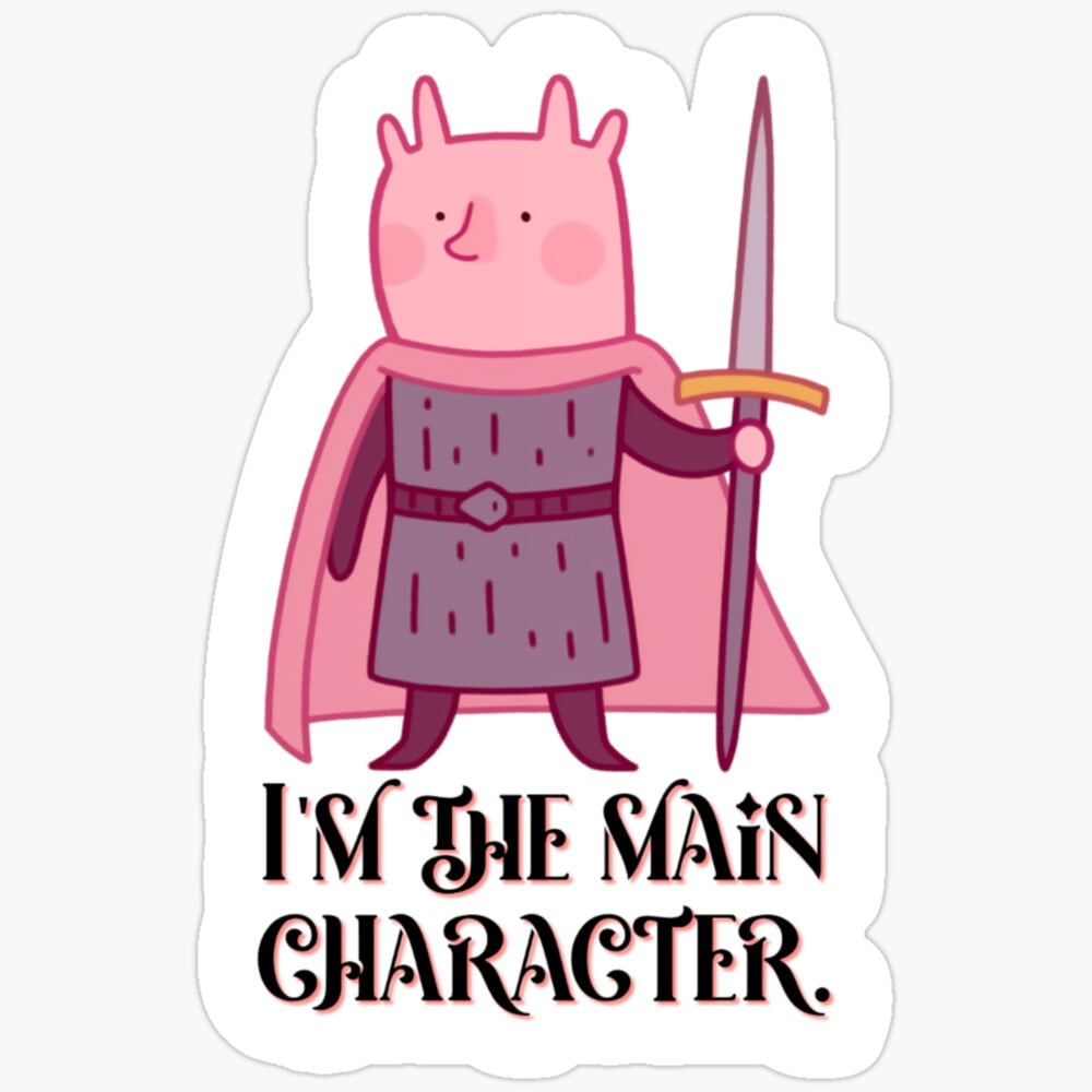 Zephyrion Brightblade - I'M The Main Character Sticker Phone Decal ...
