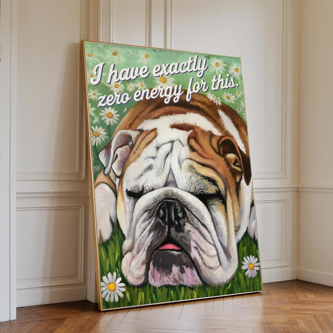 Zero Energy For This Sassy Animal Bulldog Dog Lover, Stretched Canvas ...