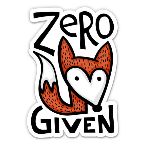 Zero Fox Given - 3" Vinyl Sticker - For Car Laptop Water Bottle Phone ...