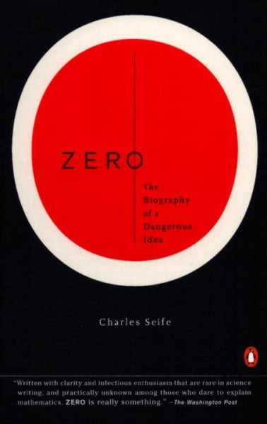 Zero : The Biography of a Dangerous Idea (Paperback) - Walmart.com