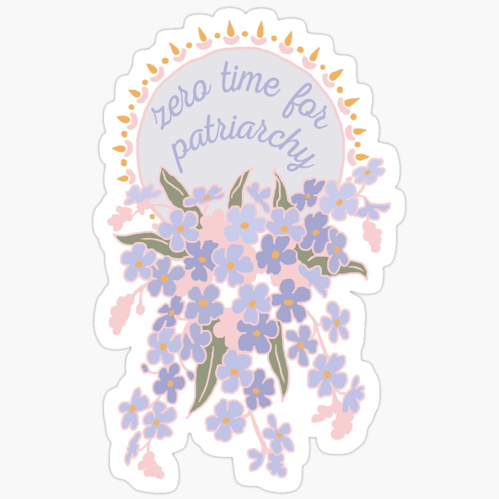 Zero Time For Patriarchy Sticker Phone Decal Water Bottle Stickers Car ...