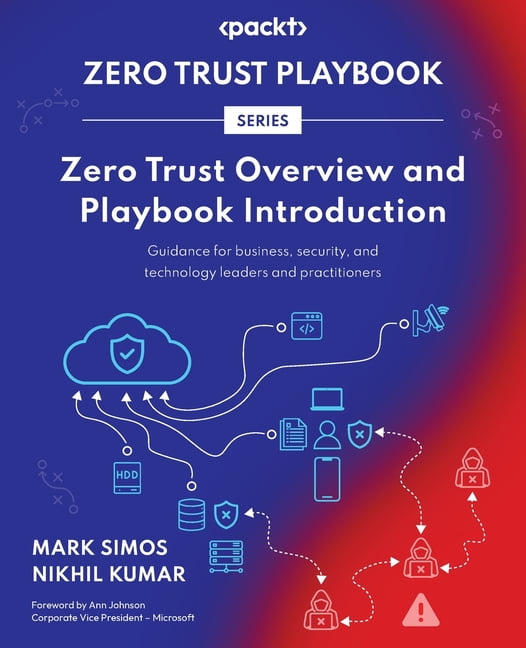 Zero Trust Overview and Playbook Introduction: Guidance for business ...