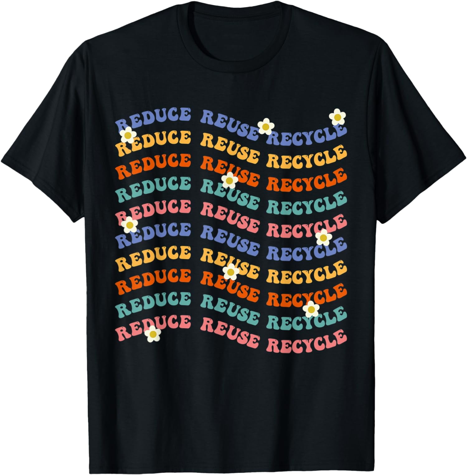 Zero Waste Earth Day Waste Management Reduce Reuse Recycle T-Shirt ...
