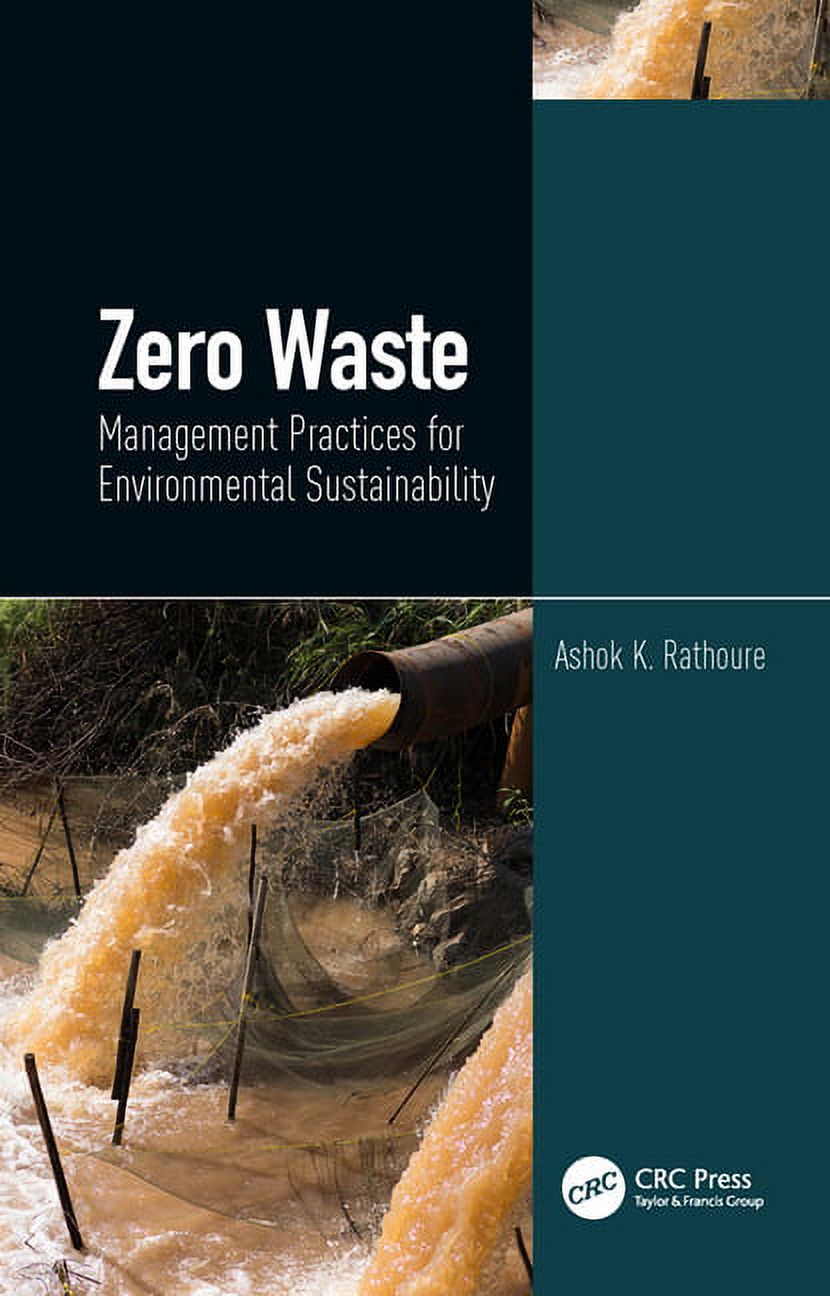 Zero Waste: Management Practices for Environmental Sustainability ...