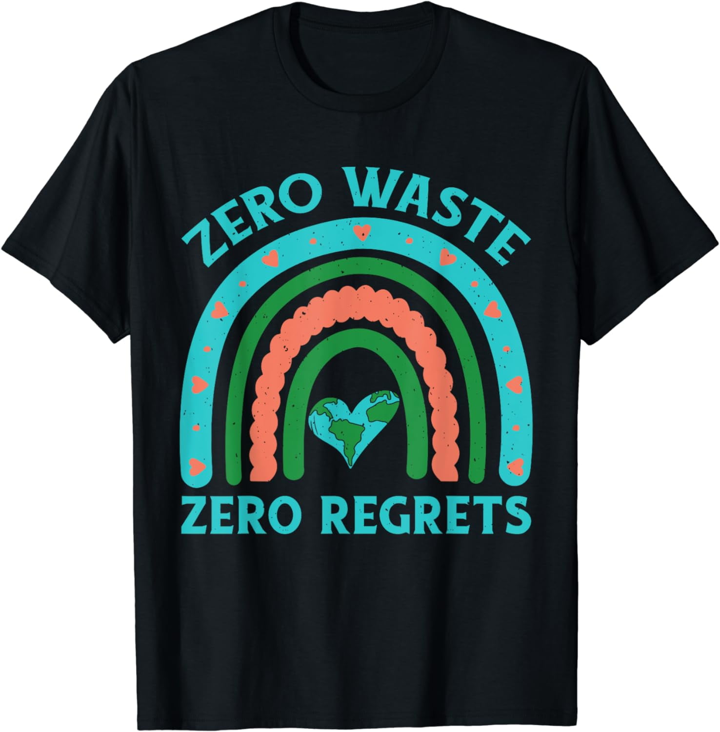 Zero Waste Zero Regrets, Zero Waste Lifestyle T-Shirt - Walmart.com