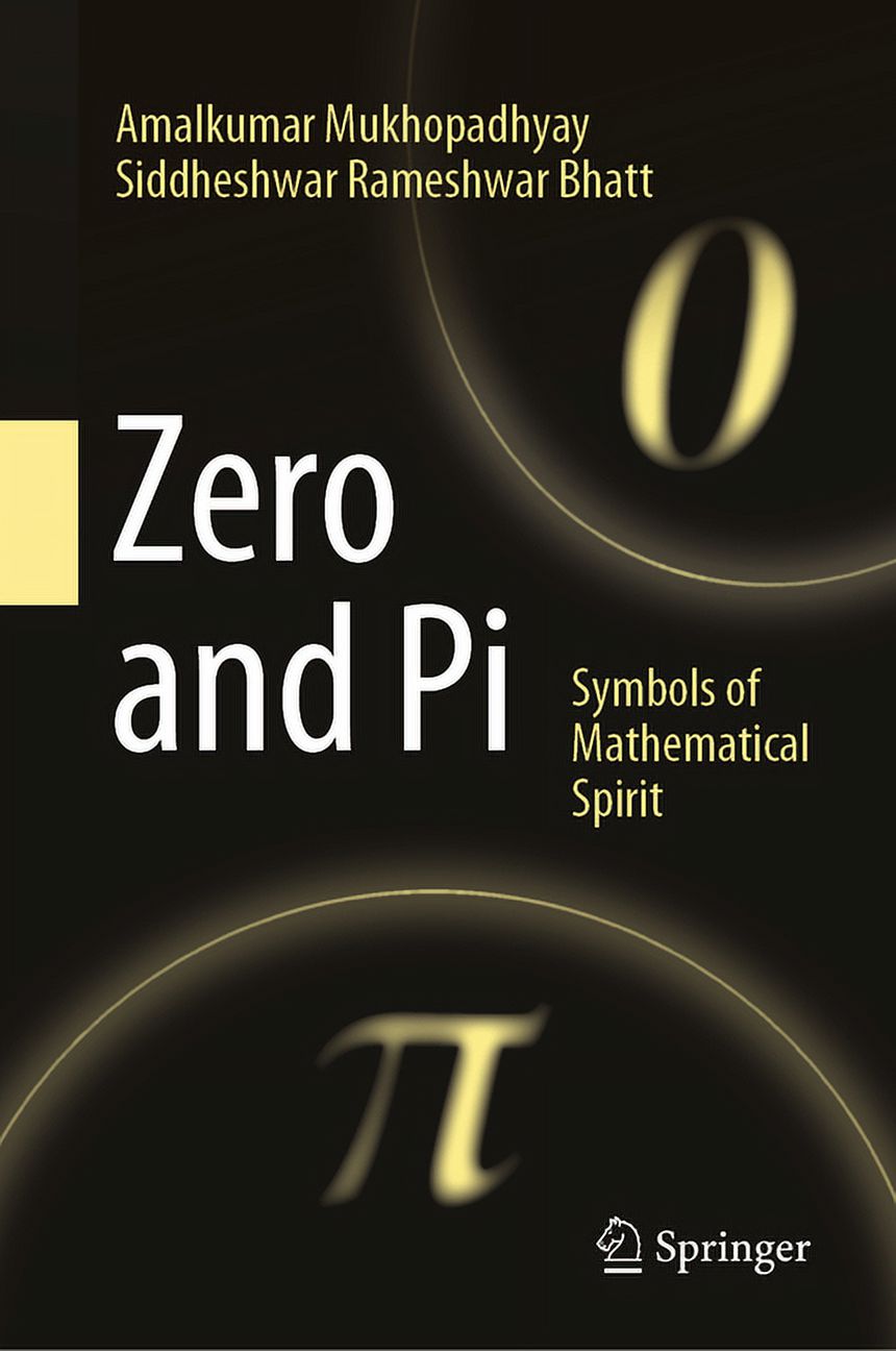Zero and Pi: Symbols of Mathematical Spirit (Hardcover) - Walmart.com