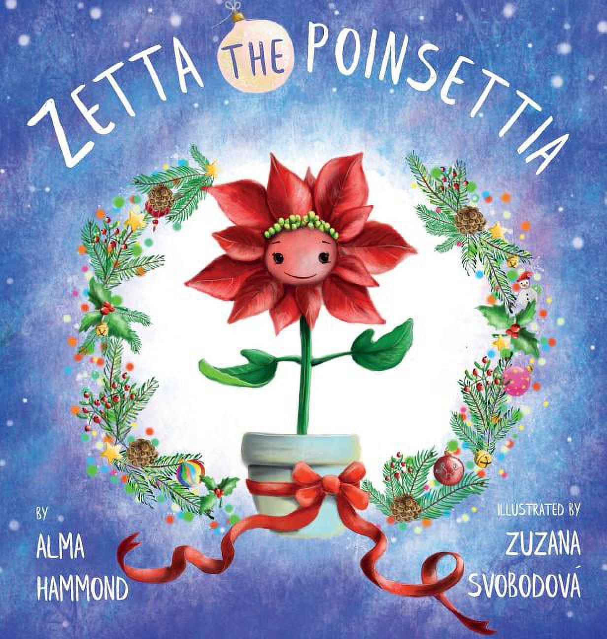 Zetta the Poinsettia (Hardcover) - Walmart.com