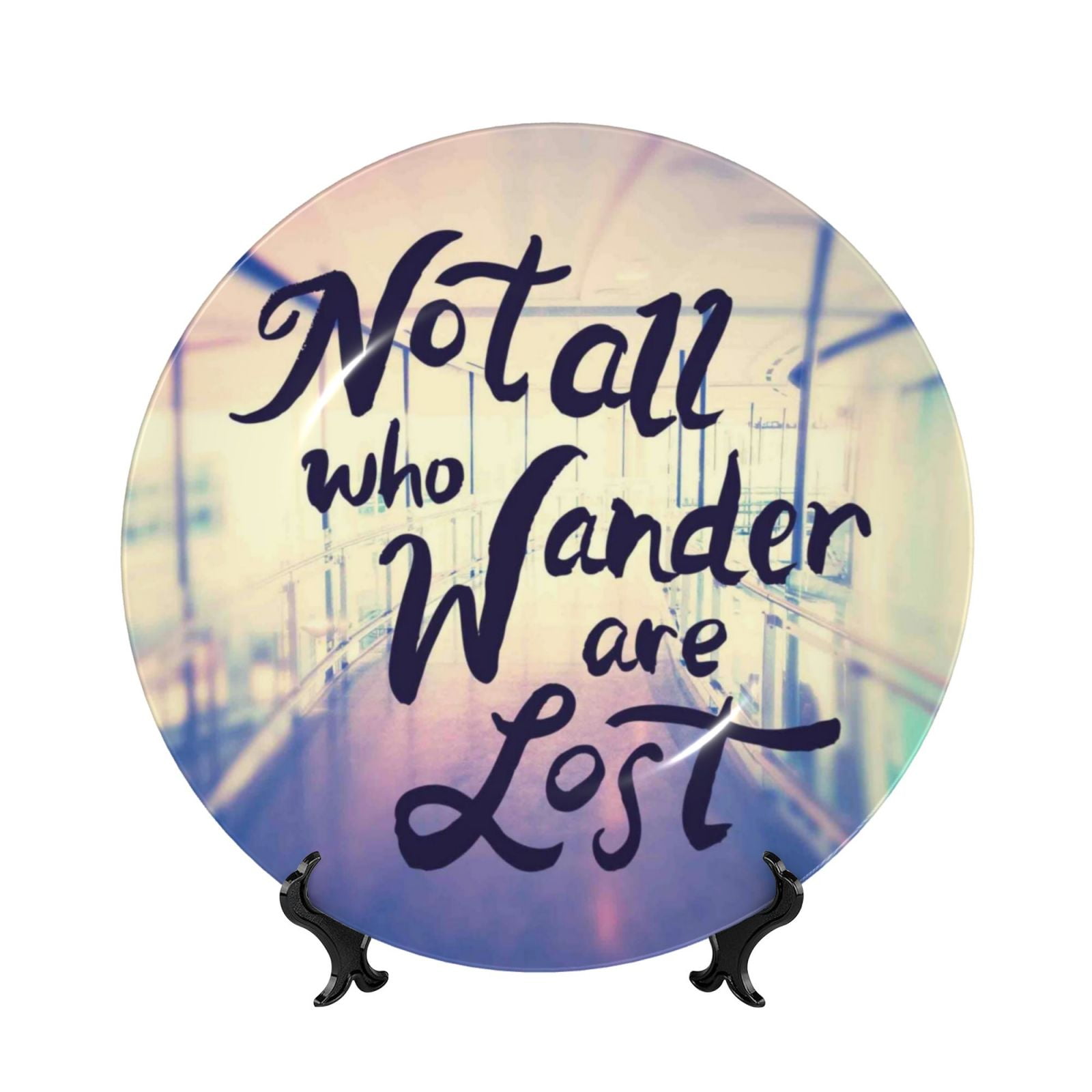 Zeuib Not All Those Who Wander Are Lost Print Decorative Plate for ...