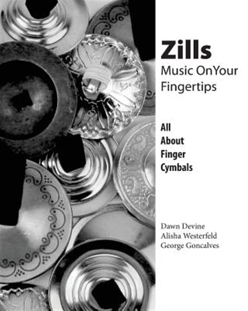 Pre-Owned Zills: Music on Your Fingertips: All about Finger Cymbals ...